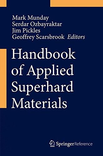 Handbook of Applied Superhard Materials : Munday, Mark, Ozbayraktar ...
