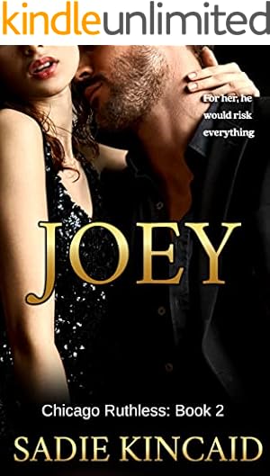 Joey: A brother's best friend, standalone dark mafia romance (Chicago Ruthless Book 2) - Kindle ...