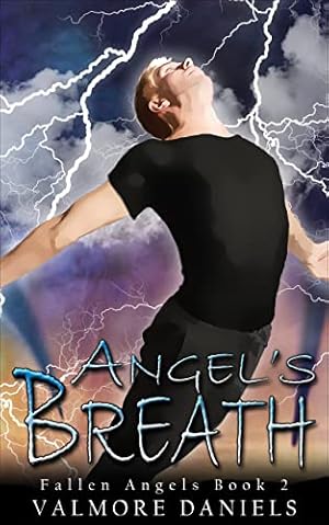 Amazon.com: Angel Fire (Fallen Angels - Book 1) eBook : Daniels, Valmore: Books