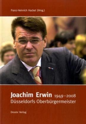 Amazon.com: Joachim Erwin 1949-2008: 9783770013128: Franz-Heinrich ...
