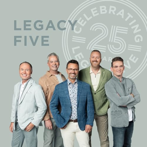 Play 25 by Legacy Five on Amazon Music Unlimited