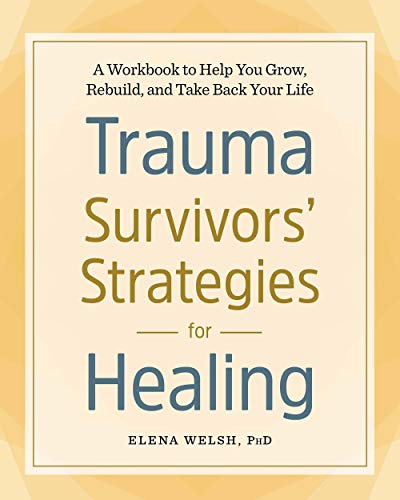 Amazon | Trauma Survivors' Strategies for Healing: A Workbook to Help ...