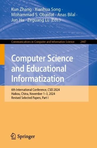 Buy Computer Science and Educational Informatization: 6th International ...