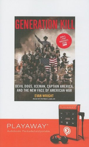 Generation Kill: Devil Dogs, Iceman, Captain America, and the New Face ...