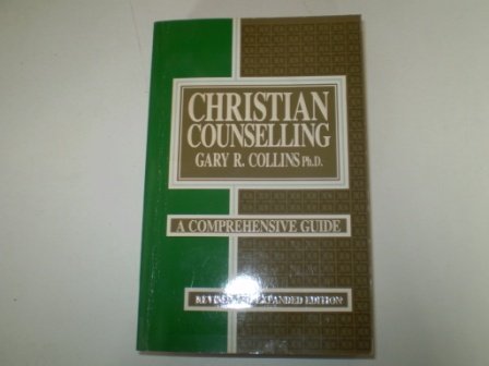 Christian Counselling (Christian Counselling Series): Collins, Gary R ...