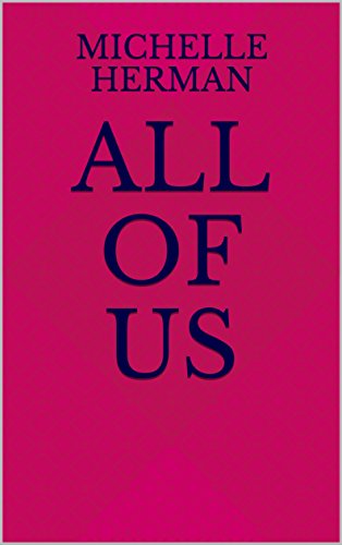 All of Us - Kindle edition by Herman, Michelle. Literature & Fiction ...