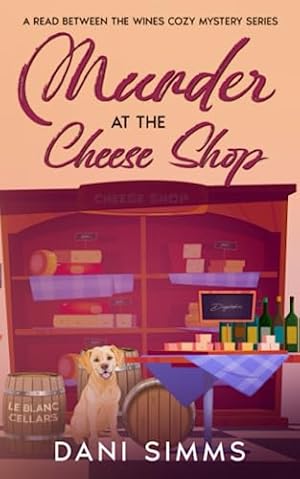 Amazon.com: Murder at the Cheese Shop: A Small Town Friends Cozy ...