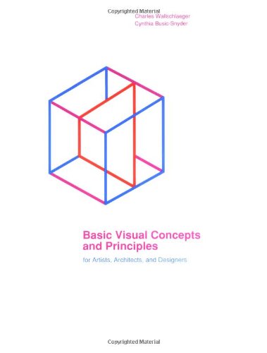 Buy Basic Visual Concepts and Principles for Artists, Architects and ...