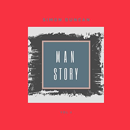 Man Story de Simon Duncan en Amazon Music Unlimited