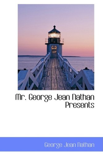 Amazon.co.jp: Mr. George Jean Nathan Presents : Nathan, George Jean: 洋書