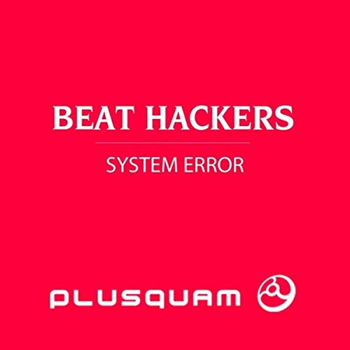 Amazon Music - Beat HackersのSystem Error - Amazon.co.jp