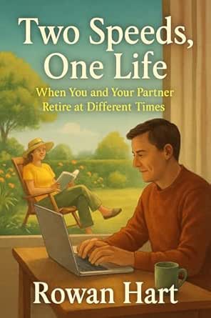 Amazon.com: Two Speeds, One Life: When you and your partner retire at ...