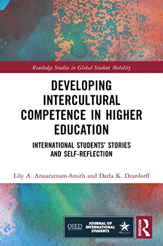 Developing Intercultural Competence in Higher Education: International Students’ Stories and ...