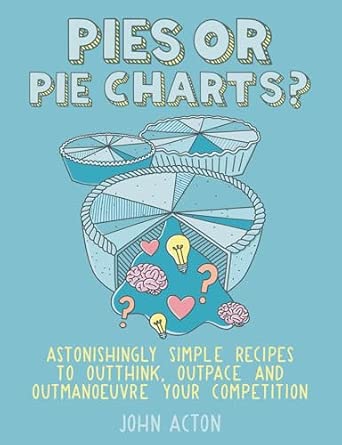 Amazon.com: Pies or Pie Charts: Astonishingly simple recipes to ...