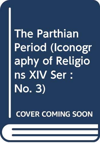 Amazon.com: The Parthian Period (Iconography of Religions ...
