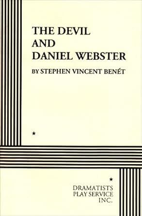 The Devil And Daniel Webster (Acting Edition for Theater Productions ...