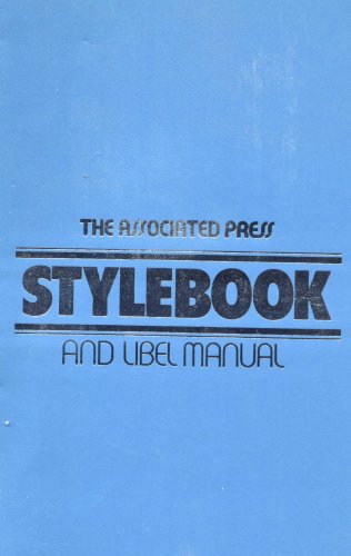 The Associated Press Stylebook and Libel Manual (With Appendixes on ...