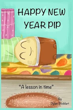 Amazon.com: Happy New Year PIP: A lesson in time...: 9798280640146 ...