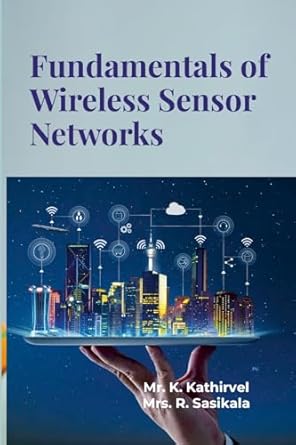 Amazon.com: Fundamentals of Wireless Sensor Networks: Fundamental Idea: 9781312058705: K ...