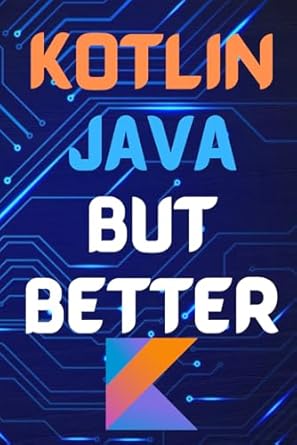 Kotlin Java but Better: Lined Kotlin Android Programming Notebook Gift ...