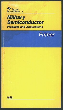 Military Semiconductor Products and Applications Primer : Amazon.es: Libros
