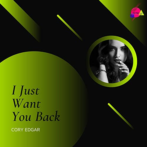 I Just Want You Back de CORY EDGAR no Amazon Music Unlimited