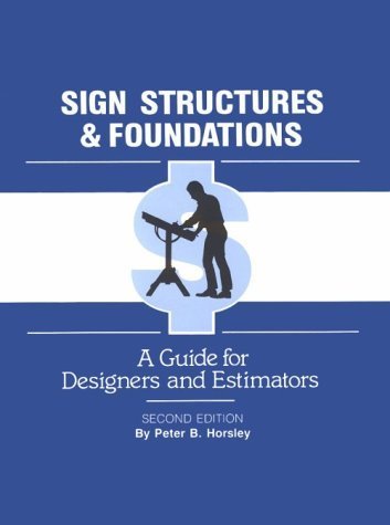 Sign Structures and Foundations: 9780911380538: Books - Amazon.ca