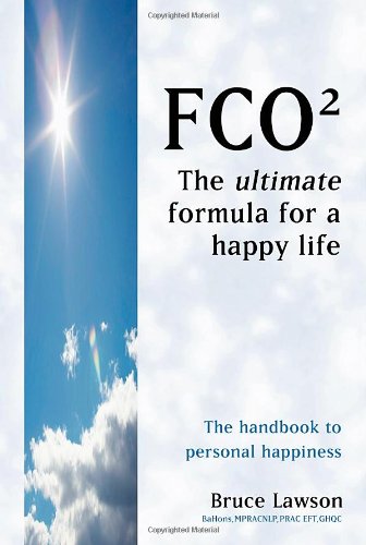 『FCO2: The Ultimate Formula for a Happy LIfe: The Handbook to - 読書メーター