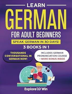 Learn German For Adult Beginners Book (3 In 1): Complete Course: Nomad ...