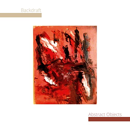 Amazon MusicでBACKDRAFTのAbstract Objectsを再生する