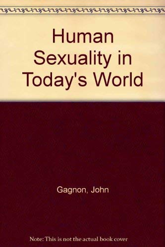 Human Sexuality in Today's World - 9780316301725 | SlugBooks