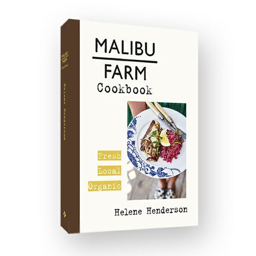 Malibu Farm Cookbook: Henderson, Helene, Profusely illustrated ...
