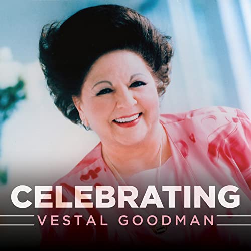 Play Celebrating: Vestal Goodman by VARIOUS ARTISTS on Amazon Music