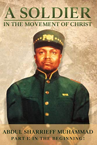 A Soldier in the Movement of Christ: Part 1: In the Beginning ...