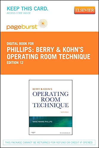 Berry & Kohn's Operating Room Technique: Pageburst E-Book on ...