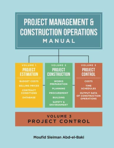Project Management & Construction Operations Manual - Volume 3 Project ...