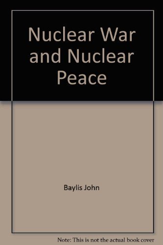 Nuclear War and Nuclear Peace: Segal, Gerald, Freedman, Lawrence ...