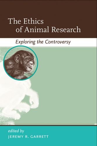 The Ethics of Animal Research: Exploring the Controversy (Basic ...