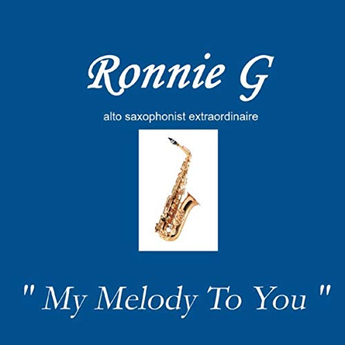 Play My Melody to You by Ronnie G on Amazon Music Unlimited