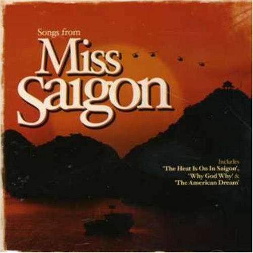 Songs from Miss Saigon - Songs from Miss Saigon - Amazon.com Music