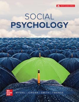 Social Psychology: David Myers, Christian Jordan, Steven Smith, Jean ...
