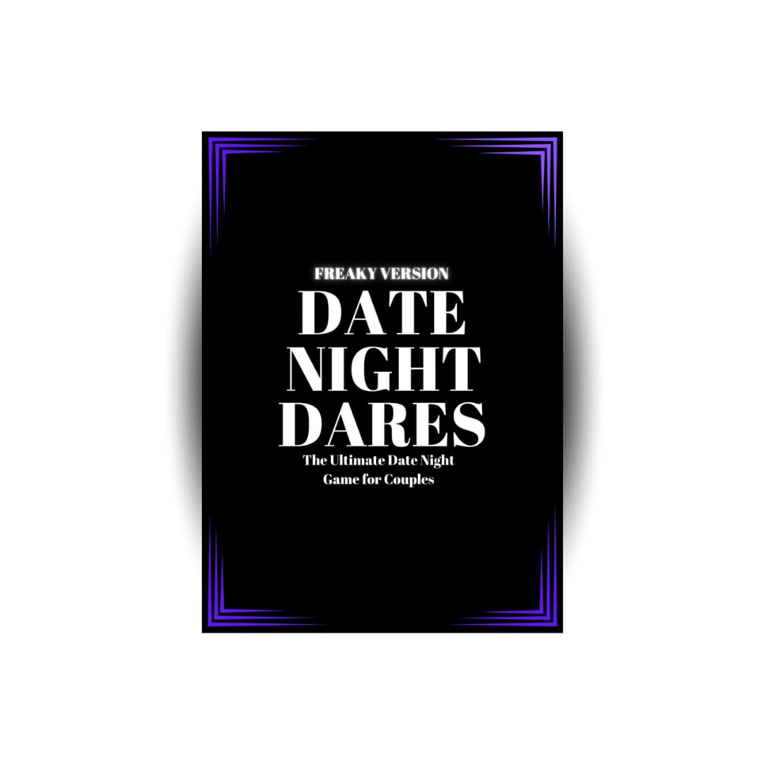 Date Night Dares Freaky Version Couples Drinking Game For Adult ...