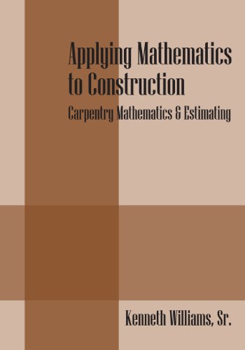 Amazon.com: Applying Mathematics to Construction: Carpentry Mathematics ...