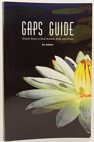 Amazon.com: GAPS Guide: Simple Steps to Heal Bowels, Body and Brain ...