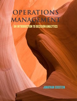 Operations Management, an Introduction to Decision Analytics: Jonathan ...