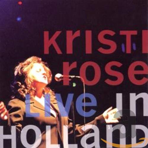 Kristi Rose - Live in Holland - Amazon.com Music