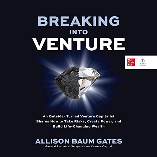 Amazon.com: Breaking into Venture: An Outsider Turned Venture ...