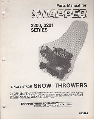 8/1984 SNAPPER 3200, 3201 SINGLE STAGE SNOW THROWERS PARTS MANUAL 06024 ...