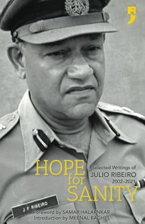 Hope for Sanity: Selected Writings of Julio Ribeiro 2002–2021: Ribeiro ...