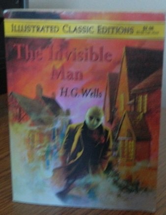 THE INVISIBLE MAN: ILLUSTRATED CLASSIC EDITIONS: H.G. Wells: Amazon.com ...